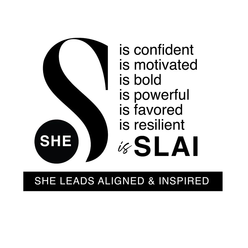 SLAI Signature – The SLAI Life™